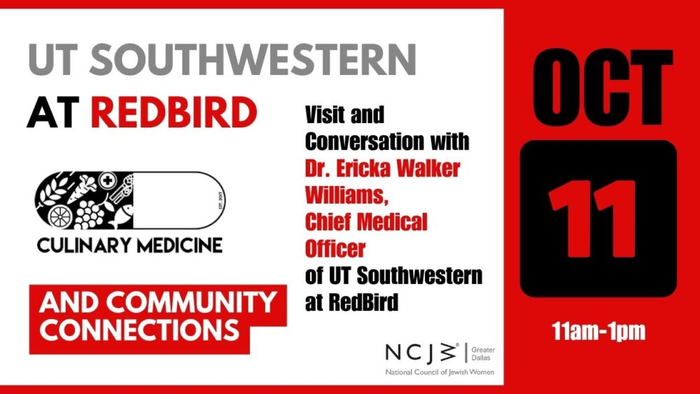 UT Southwestern at RedBird: Culinary Medicine and Community Connections ...